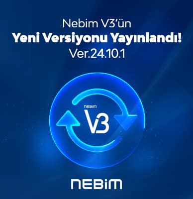 Nebim V3'ün 24.10 Versiyonu Yayınlandı - YediOnYedi Yazılım